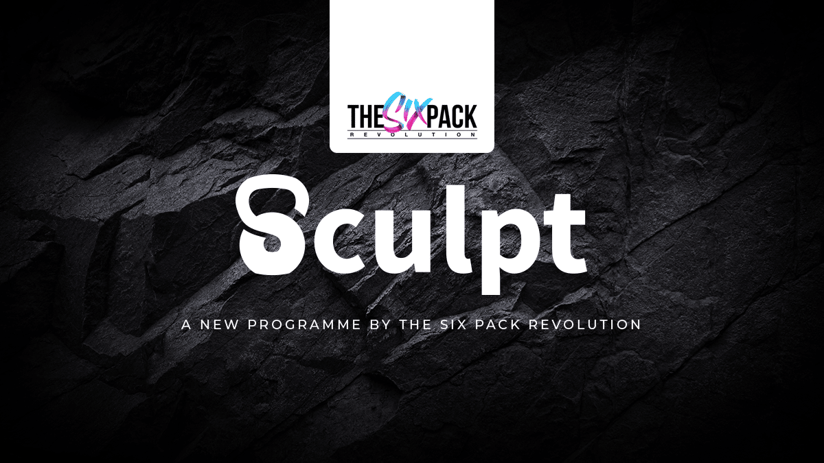 SCULPT – The Six Pack Revolution