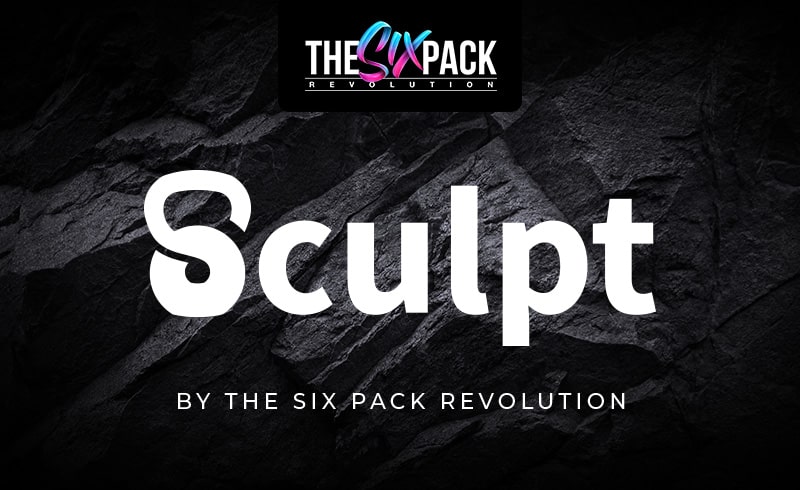 SCULPT – The Six Pack Revolution